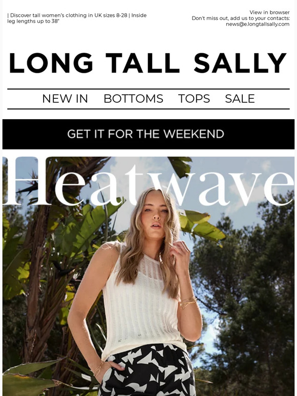 Long Tall Sally: Are you heatwave ready? | Milled