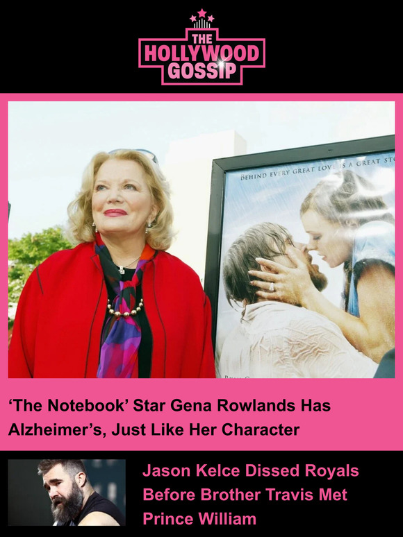 The Hollywood Gossip: BREAKING: 'The Notebook' Star Has Alzheimer’s ...