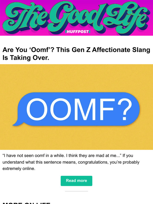 HuffPost: Are you ‘oomf’? This Gen Z affectionate slang is taking over. | Milled