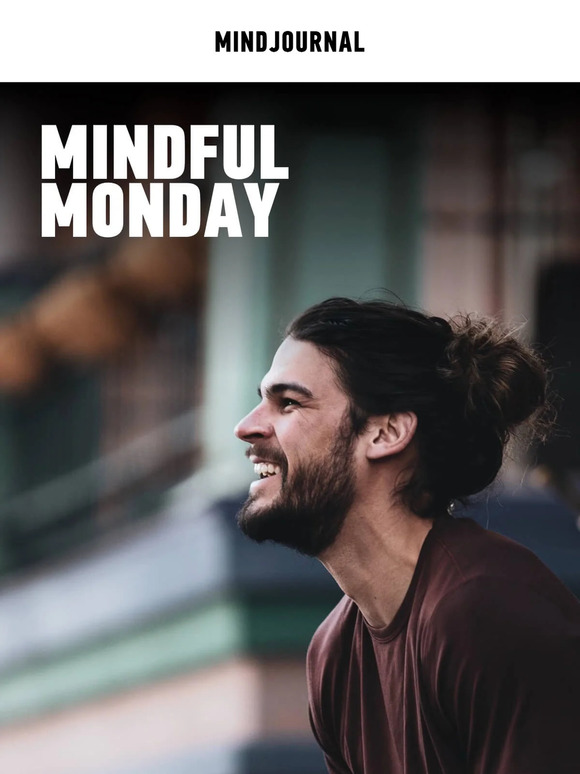 MindJournal: Mindful Monday / 315 / Distractions, body image and how to ...