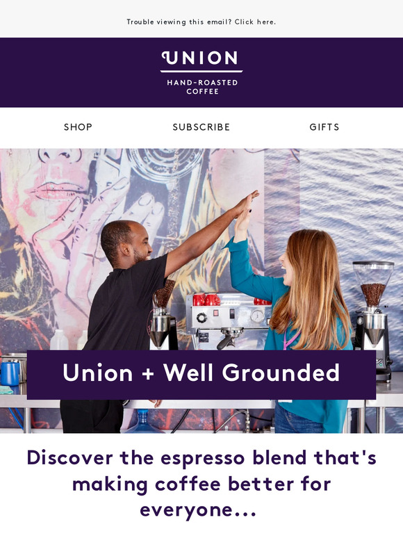 Union Hand-Roasted Coffee: Have you tried our newest blend yet? | Milled