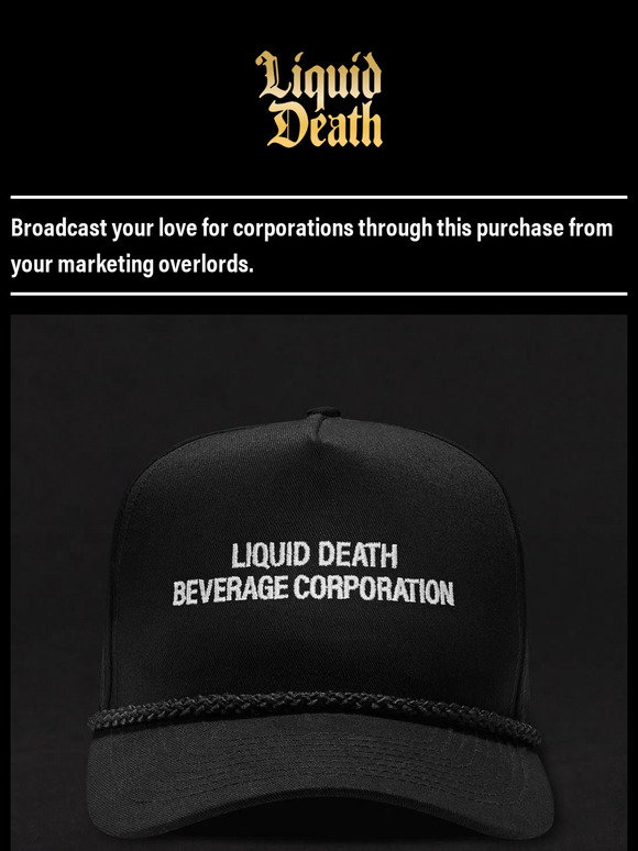 Liquid Death: Corporate Beverage Hat | Milled