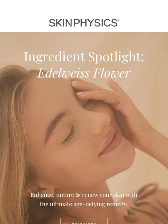 Skin Physics: Ingredient Spotlight: Edelweiss Flower Extract 🌼 | Milled