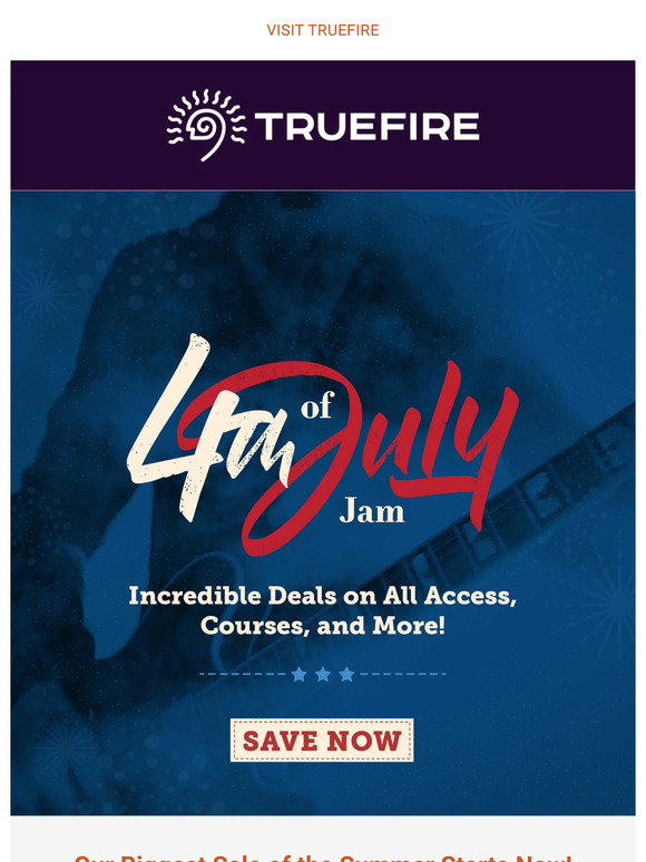 TrueFire: 🔥 Our Biggest Sale of the Summer Starts Now! | Milled