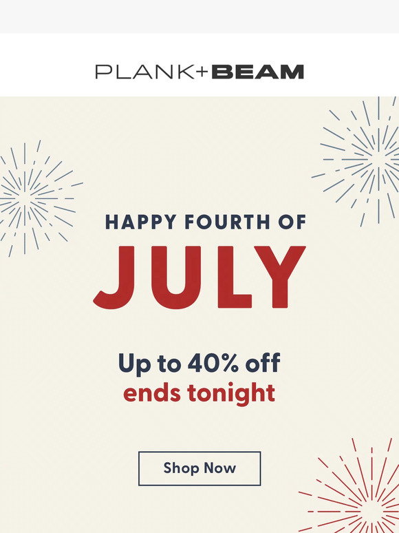 Plank & Beam: Happy Independence Day! Save 40%🎆 | Milled