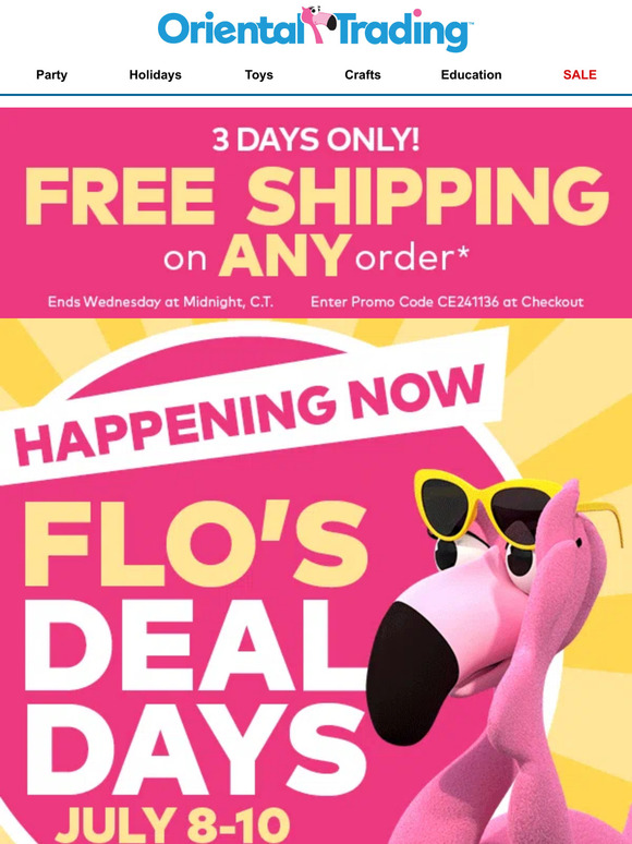 Oriental Trading Company: 🦩 Flo's Deal Days are HERE! 🦩 Don't Forget ...