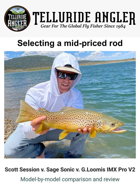 Telluride Outside: Selecting a mid-priced freshwater fly rod | Session ...