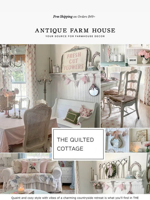 Antique Farmhouse: ️{THE QUILTED COTTAGE} event launched.. | Milled
