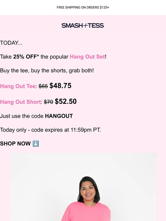 Smash + Tess: 🤑 TODAY: Take 25% Off the Hang Out Tee + Short! | Milled