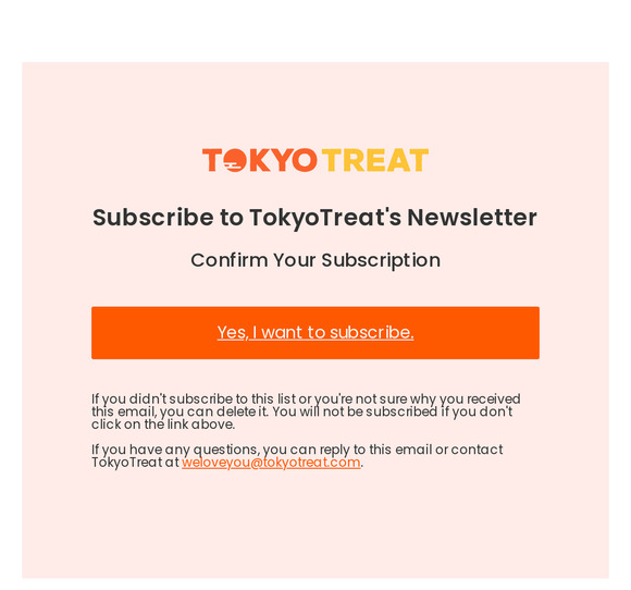TokyoTreat: Confirm Your Subscription | Milled