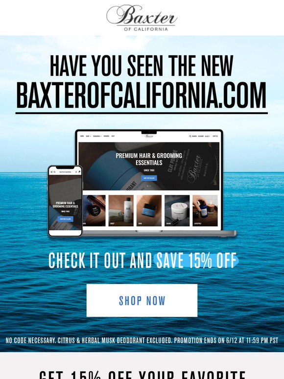 Baxter Of California Email Newsletters: Shop Sales, Discounts, and ...