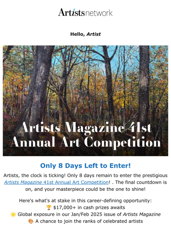 Artists Network: 8 Days Left to Enter Artists Magazine Annual Art ...