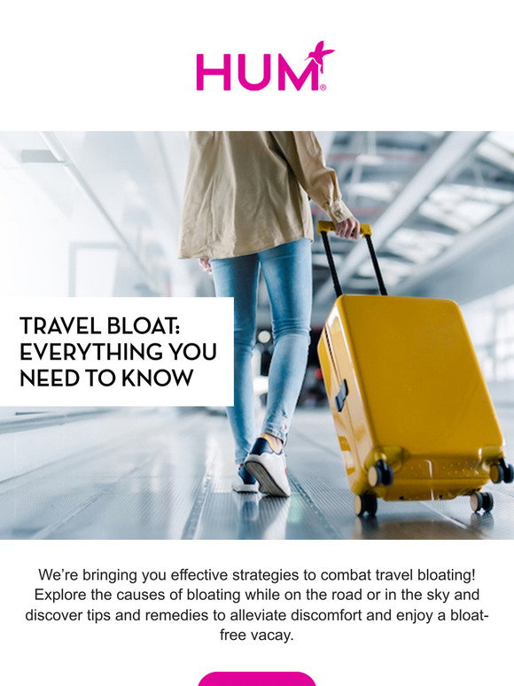 HUM Nutrition: Kiss bloat goodbye on your next vacay ️ | Milled