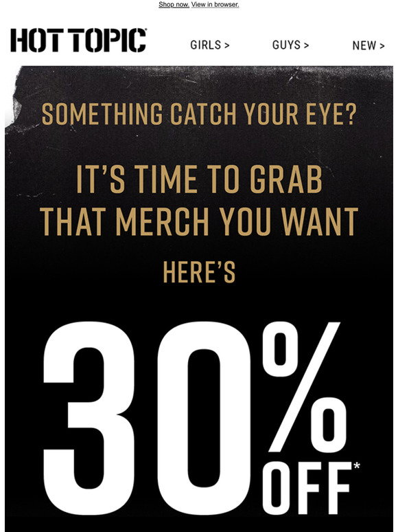 Hot Topic: Just for YOU: 30% Off your next order. | Milled