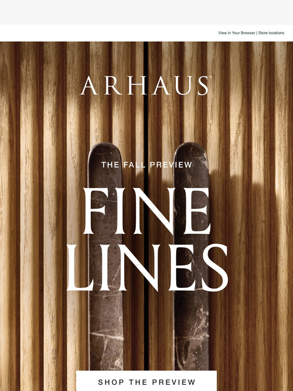 Arhaus: Introducing The Finest Lines | Milled