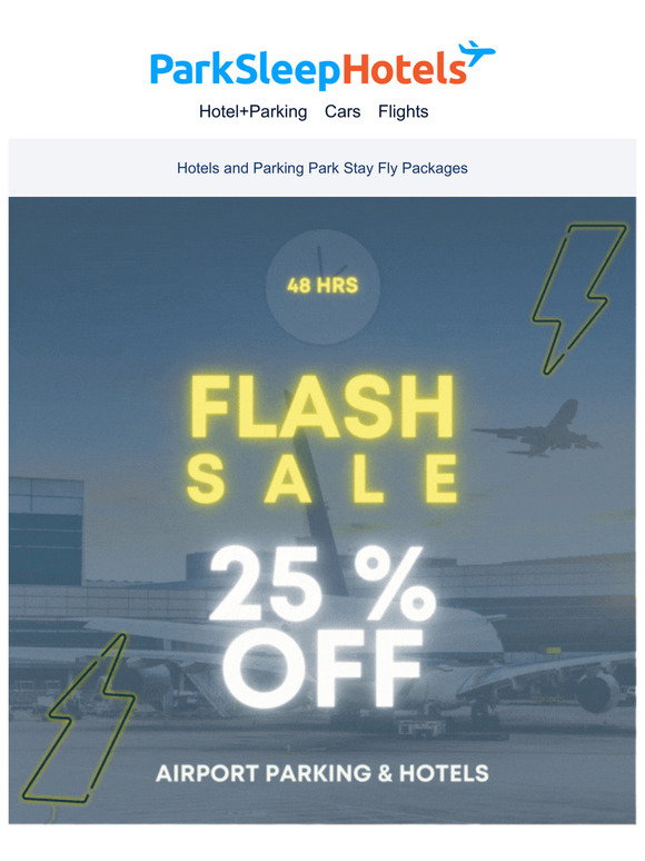 Park Sleep Hotels: Ready to Save? 48-Hour Flash Sale Park, Stay, and ...
