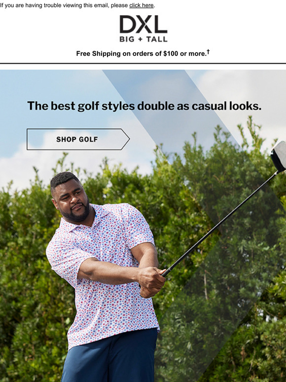 Destination XL: Great-Fitting Golf Styles You’ll Wear Everywhere. | Milled