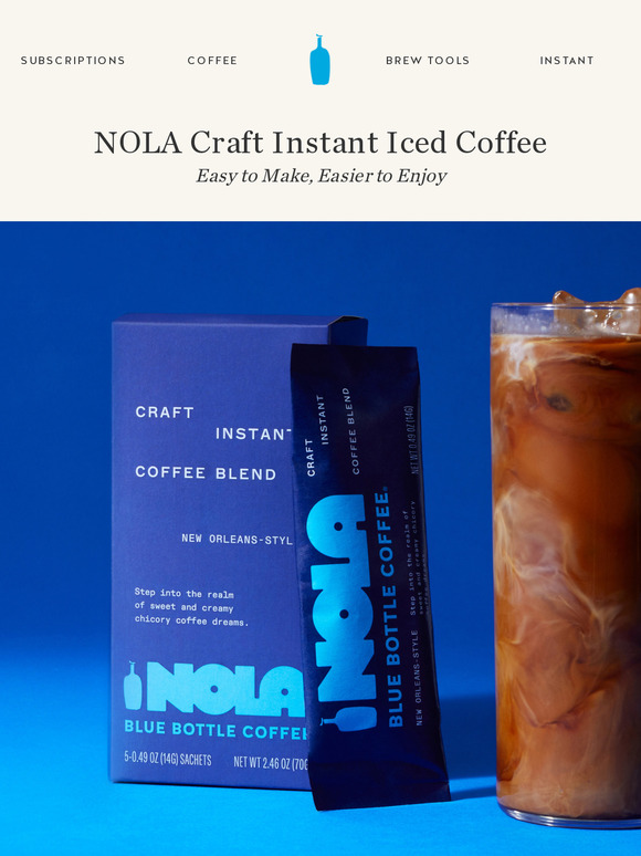 Blue Bottle Coffee: Meet NOLA Craft Instant Coffee Blend | Milled