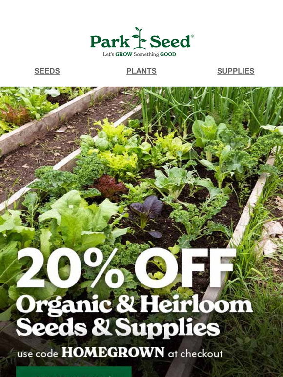 Park Seed: 20% OFF Your Healthy Garden Lifestyle 🌿 | Milled