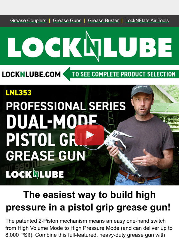 LockNLube: The easiest way to build high pressure in a pistol grip ...