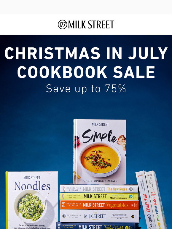 Milk Street Kitchen: Christmas in July Cookbook Sale | Milled