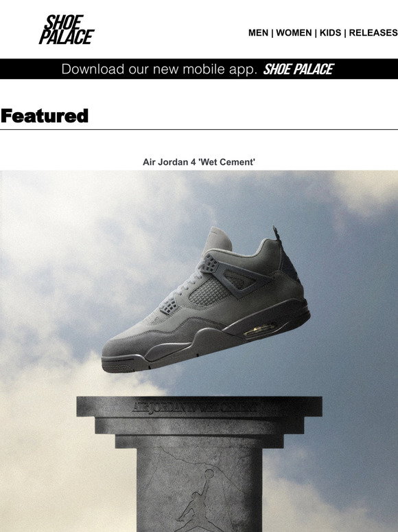 Shoe Palace: 🔥 Air Jordan 4 'Wet Cement' just dropped | Milled