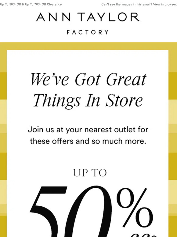 Loft: Join Us In Stores For These Offers & More | Milled