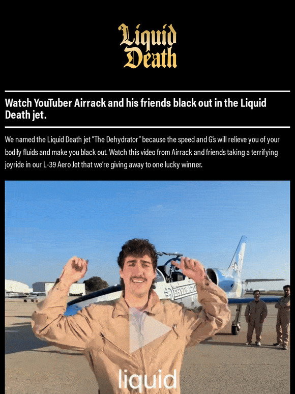 Liquid Death: Liquid Death Jet Makes Influencers Black Out | Milled
