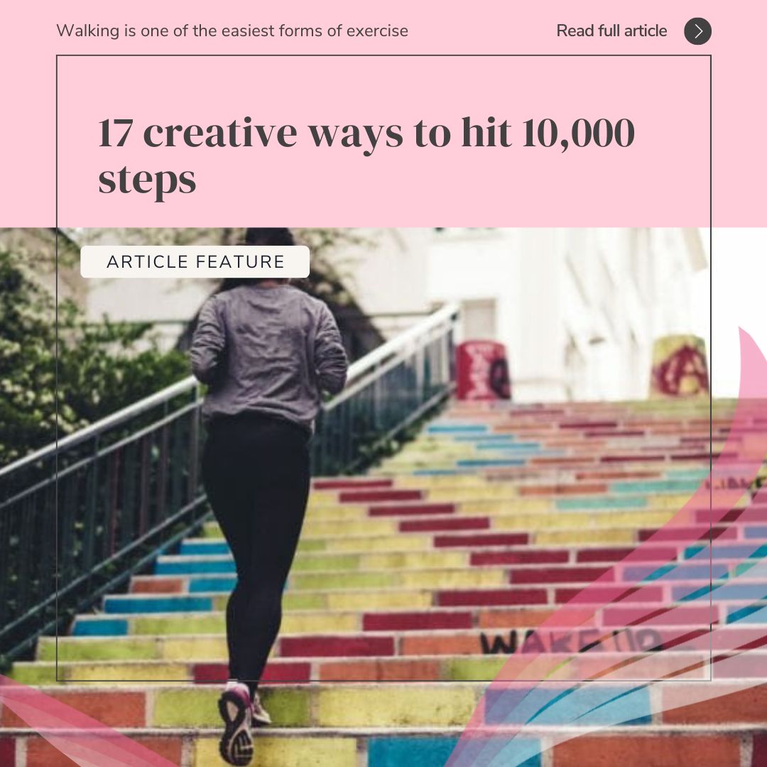 The Healthy Mummy: 🎯 17 creative ways to achieve 10,000 steps | Milled