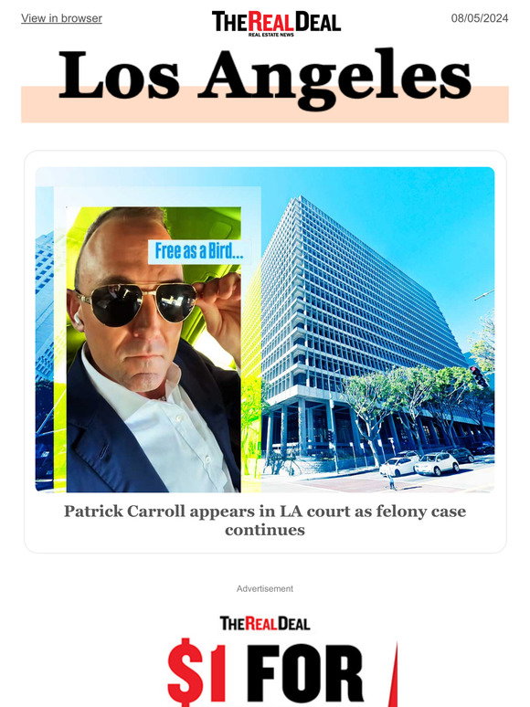 The Real Deal: Patrick Carroll appears in LA court; OC billionaire ...