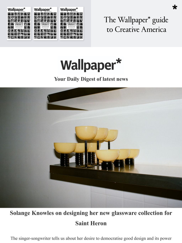 Wallpaper*: Solange Knowles on designing her new glassware collection ...