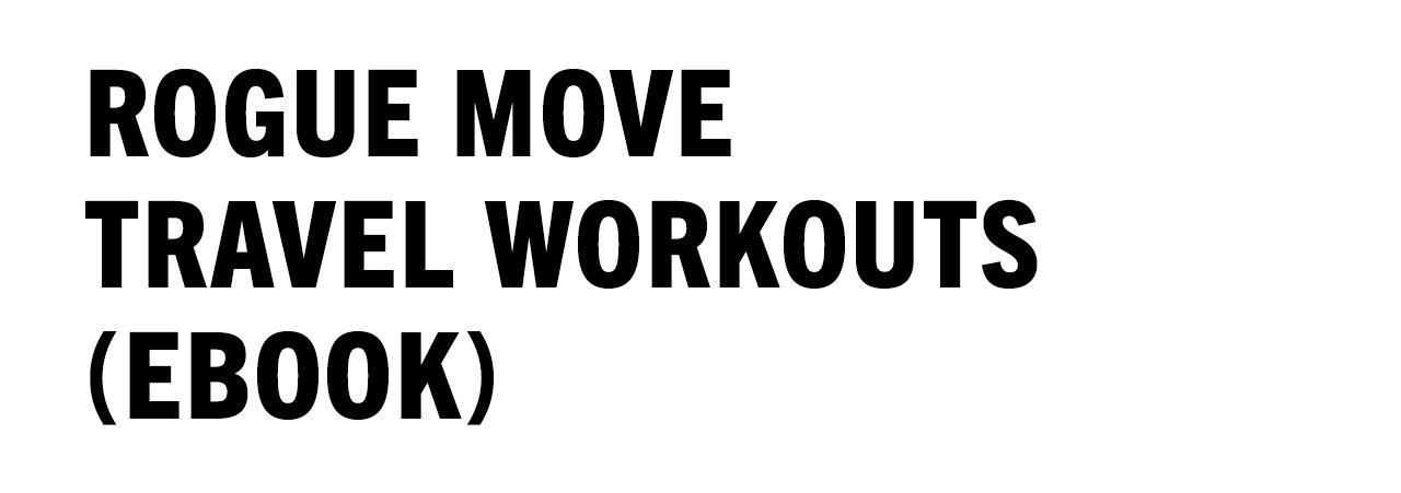 Rogue Fitness: Just Launched: Rogue Move - Travel Workouts, Rogue ...