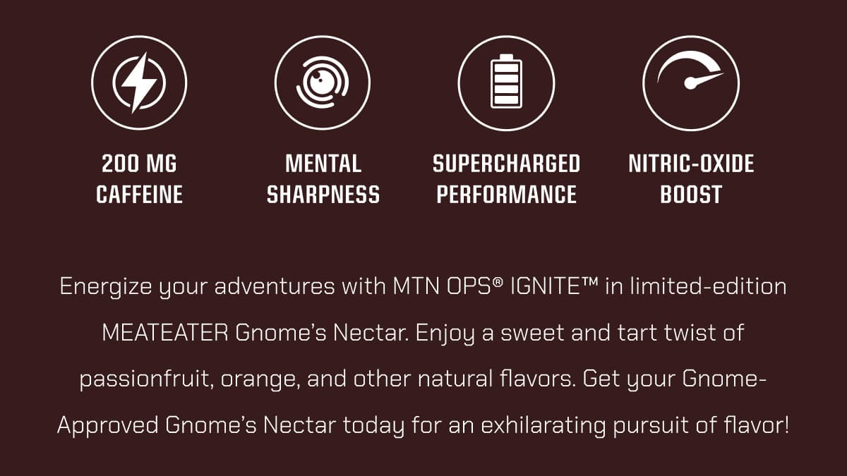MTN OPS: NEW IGNITE: Gnome's Nectar - MeatEater Collaboration | Milled