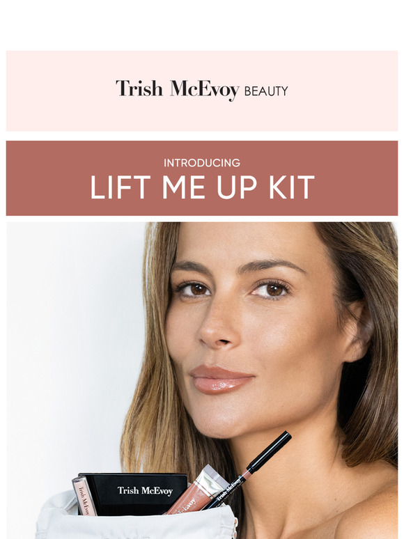 Trish McEvoy: Introducing Trish's New Lift Me Up Kit | Milled
