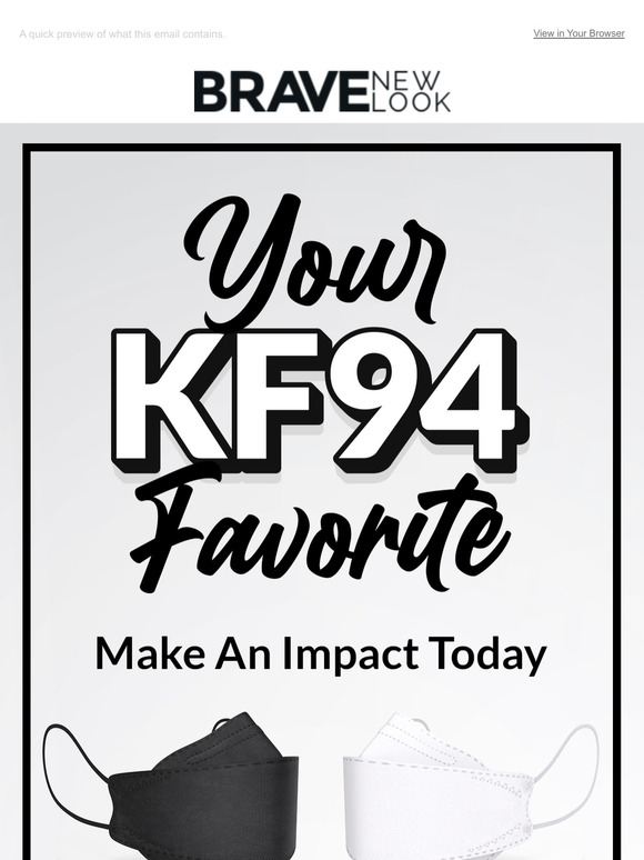 Brave New Look: 💯 Stay Safe & Comfortable With KF94 Masks! | Milled