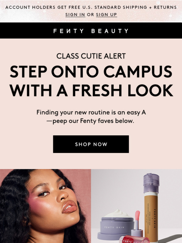 Fenty Beauty: Class cuties, rise up 💖 Your A+ routine is here | Milled