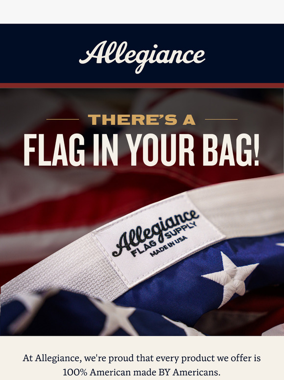 Allegiance Flag Supply: Don’t Leave This Flag Hanging | Milled