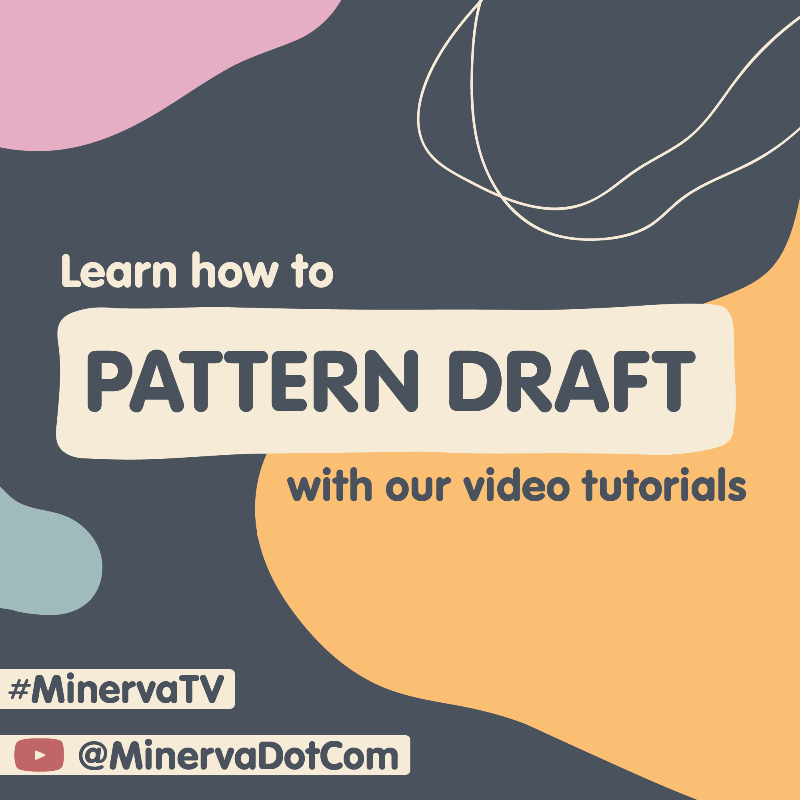Minerva: Learn to draft your own patterns! 📐 | Milled