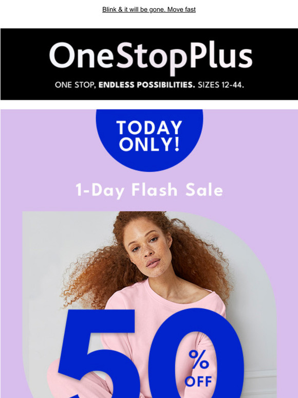 One Stop Plus: LAST CHANCE(!!) 50% Off Top Styles! | Milled