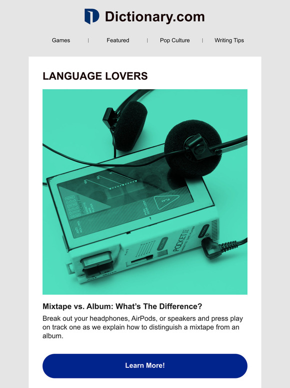 Dictionary.com: 🎶 Mixtape vs. Album: What’s the Difference? | Milled