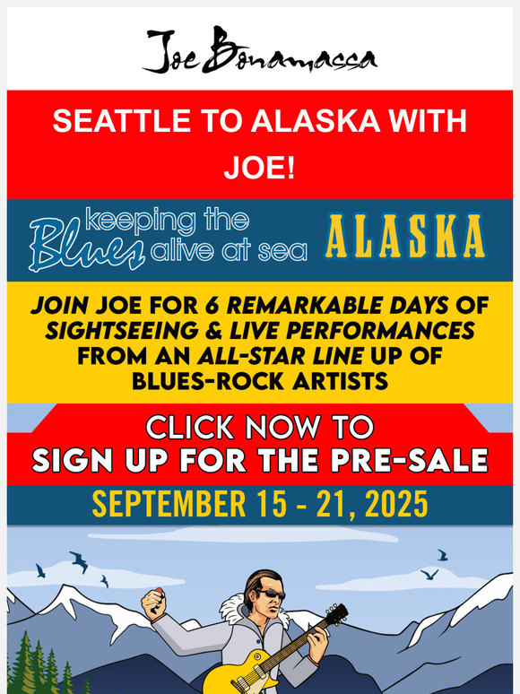 Joe Bonamassa: Set Sail for Alaska in 2025 with Joe: Sign Up Early ...