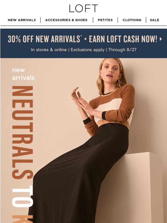 Loft: NEW neutrals to LOVE for fall! | Milled