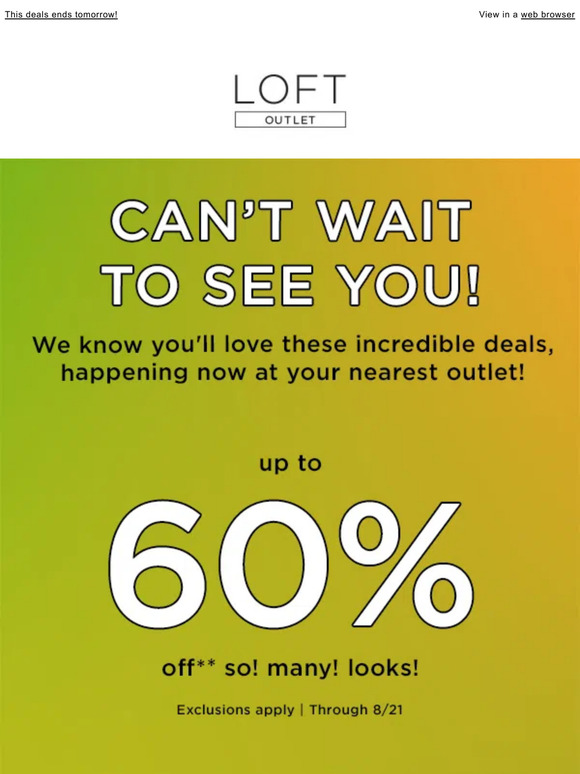 Loft Email Newsletters: Shop Sales, Discounts, and Coupon Codes