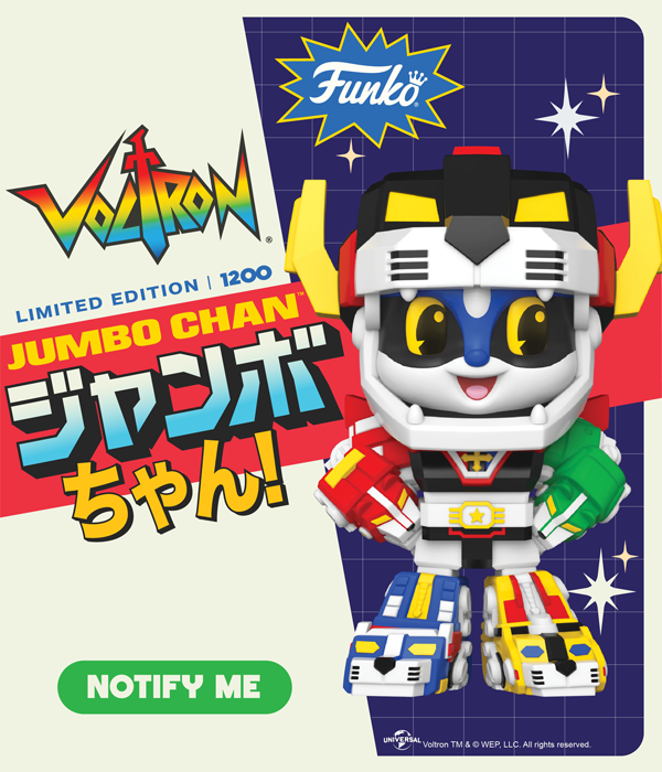 Funko: Coming Soon: Jumbo Chan Voltron Edition! | Milled