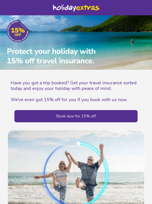 Holiday Extras: Travel Insurance: Book through this email for 15% off ...