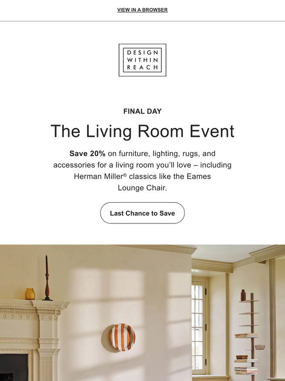 Design Within Reach: Time’s running out! 20% off Living Room ends ...
