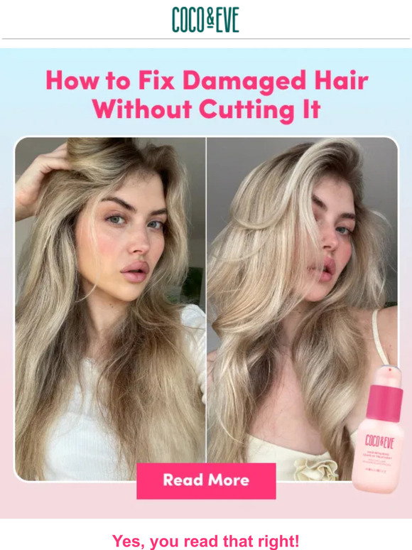 Coco & Eve: Fix Hair Damage Without Cutting it off! | Milled