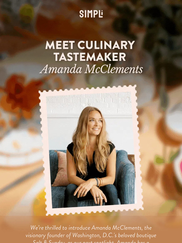 SIMPLi: Spotlight on Culinary Tastemaker: Amanda McClements | Milled