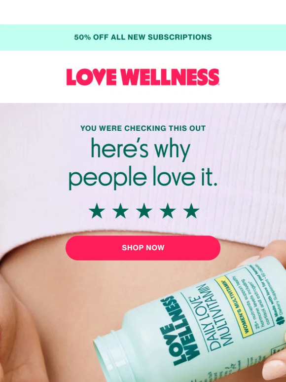 Love Wellness Email Newsletters: Shop Sales, Discounts, and Coupon Codes