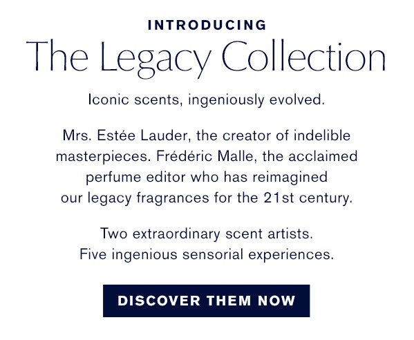 Estée Lauder: Introducing The Legacy Collection | Milled